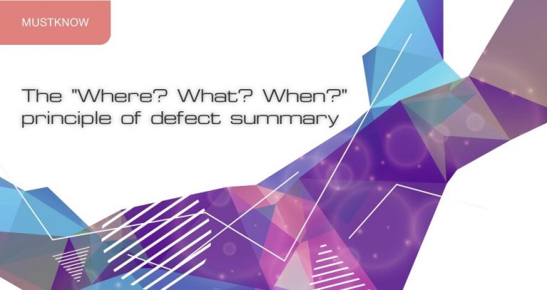 The “Where? What? When?” principle of defect summary – Custom Web ...